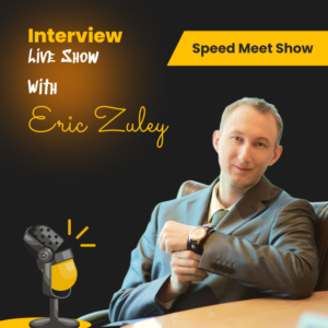 Speed Meet With Eric Zuley – Eric Zuley
